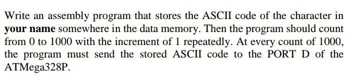 Solved Write an assembly program that stores the ASCII code | Chegg.com