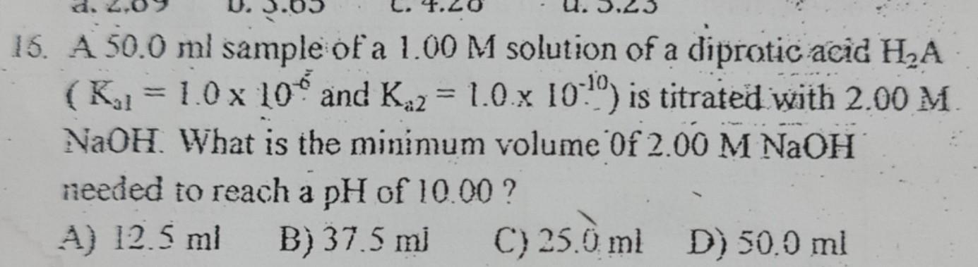 Solved 15. A50.0ml sample of a 1.00M solution of a dipratic | Chegg.com