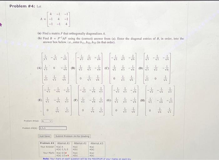Solved Problem #4: Let 4 A = -1 (a) Find a matrix P that | Chegg.com Solved Problem #4: Let 4 A = -1 (a) Find a matrix P that | Chegg.com