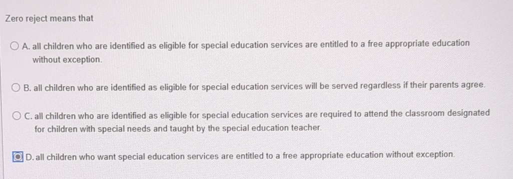 Solved Zero reject means thatA. ﻿all children who are | Chegg.com