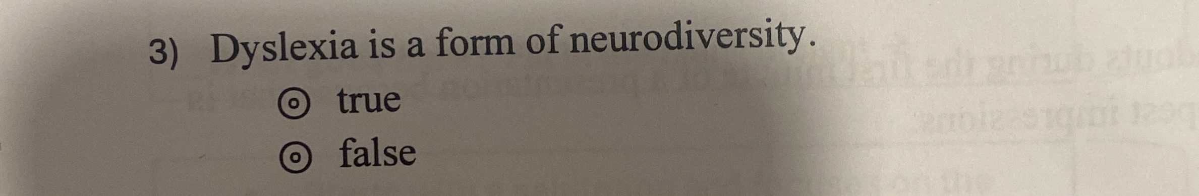 Solved Dyslexia is a form of neurodiversity. ﻿true© ﻿false | Chegg.com