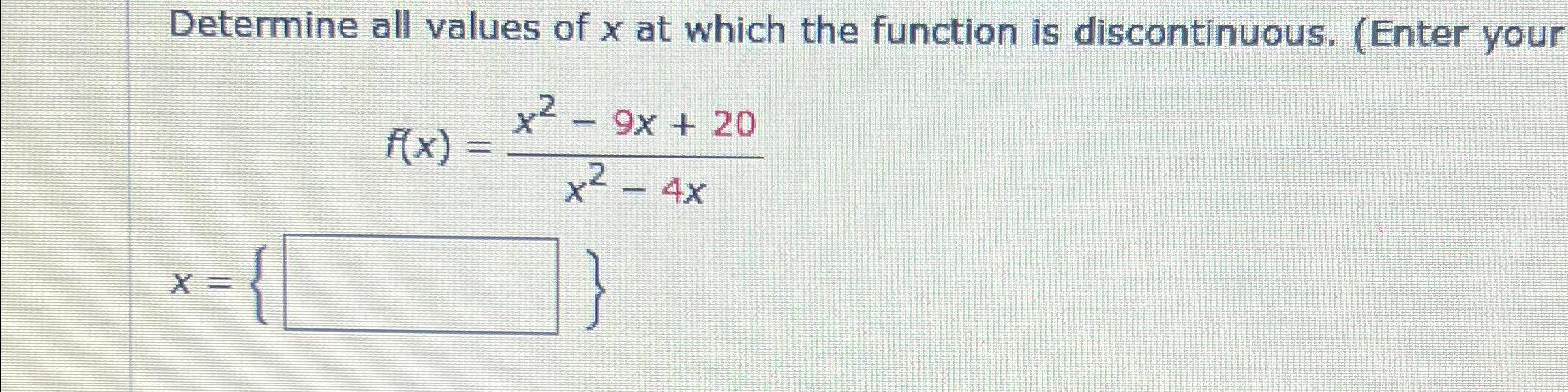 Solved Determine all values of x ﻿at which the function is | Chegg.com