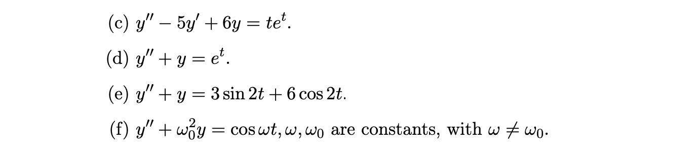 Solved Find the general solution to the following ODEs. | Chegg.com