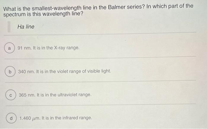 Solved What is the smallest-wavelength line in the Balmer | Chegg.com