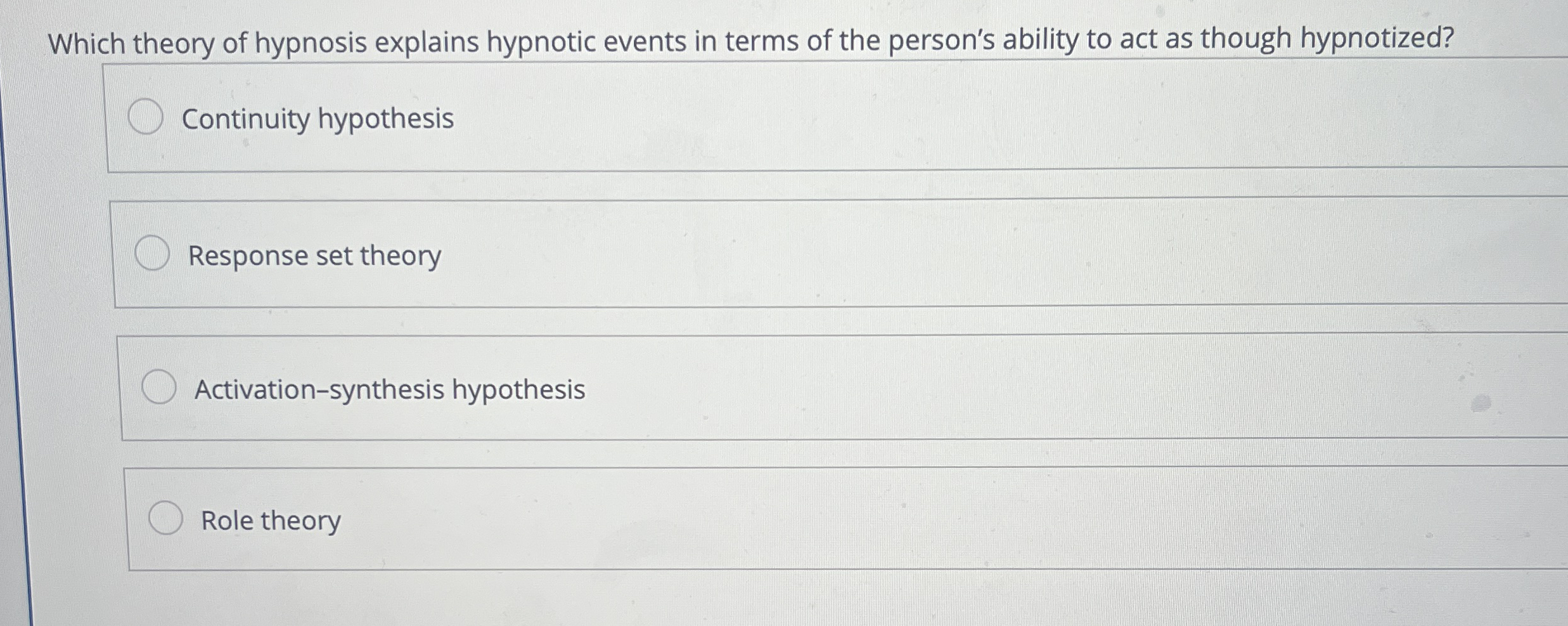 Solved Which theory of hypnosis explains hypnotic events in | Chegg.com