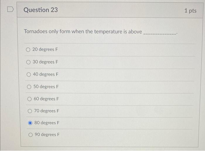 Solved Tornadoes only form when the temperature is above 20 | Chegg.com