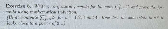 Solved Exercise 8. Write a conjectural formula for the sum | Chegg.com