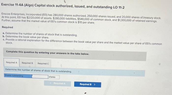 Solved Exercise 11-4A (Algo) Capital stock authorized, | Chegg.com