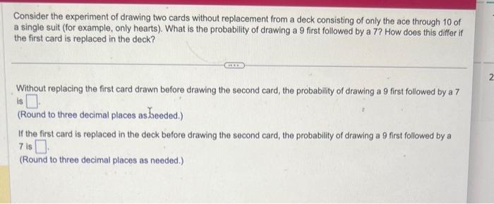 Solved Consider the experiment of drawing two cards without | Chegg.com Solved Consider the experiment of drawing two cards without | Chegg.com