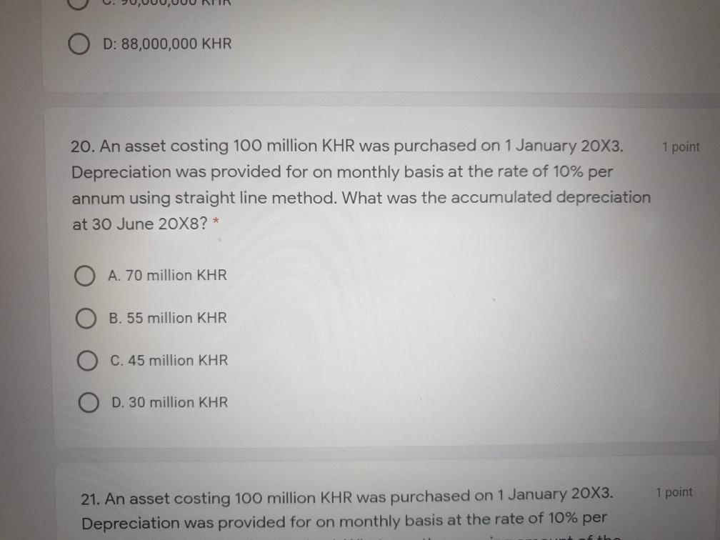 Solved D: 88,000,000 KHR 1 point 20. An asset costing 100 | Chegg.com