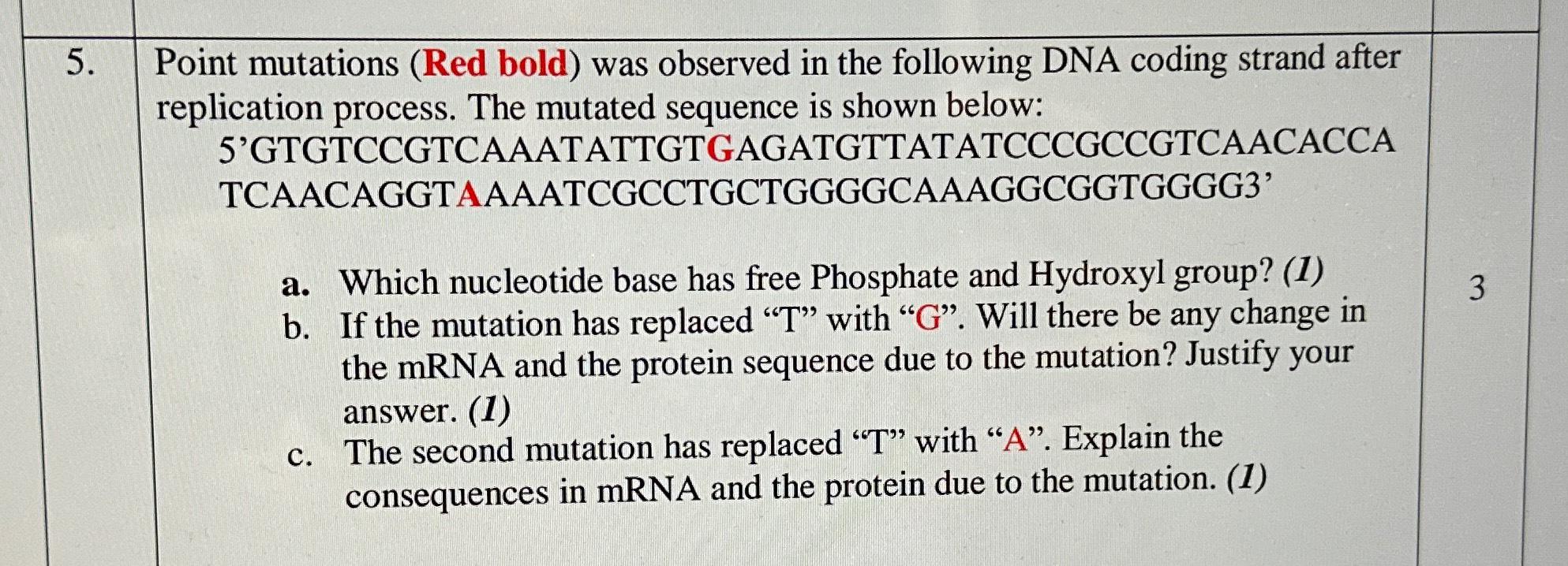 Solved Point mutations (Red bold) ﻿was observed in the | Chegg.com