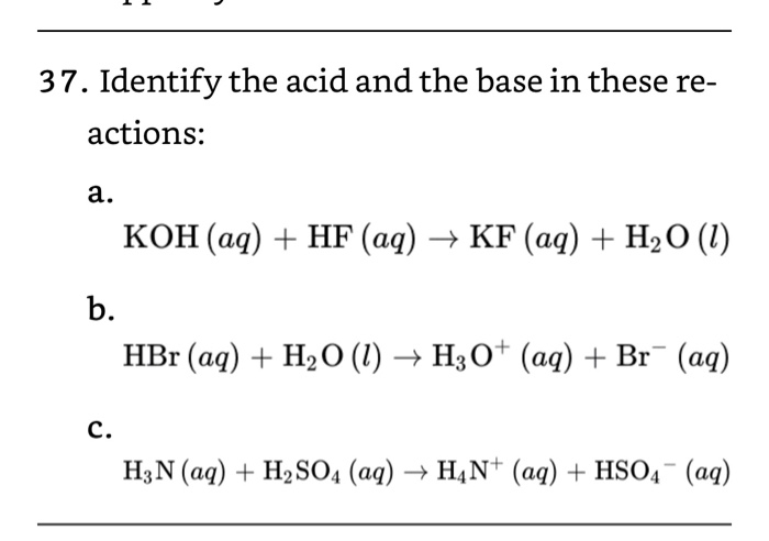 Solved 37. Identify the acid and the base in these re- | Chegg.com