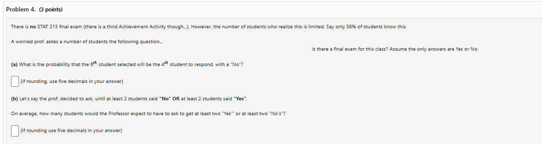 Solved Problem 4. (3 ﻿points)There is no STAT 213 ﻿final | Chegg.com