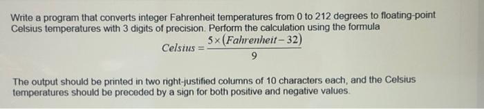 Solved Write a program that converts integer Fahrenheit | Chegg.com