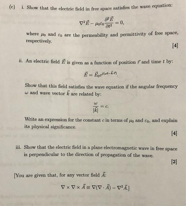 Solved (c) i. Show that the electric field in free space | Chegg.com