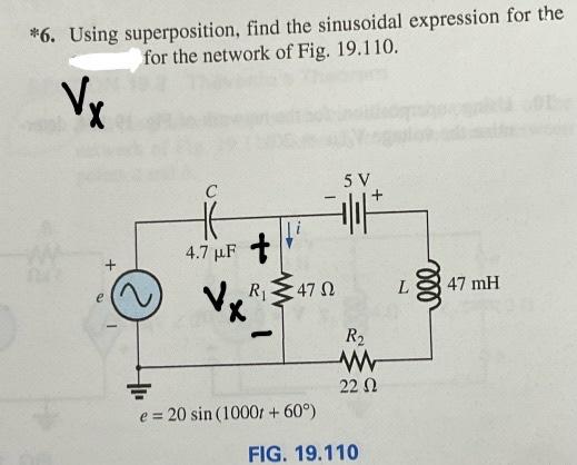 Solved *6. Using superposition, find the sinusoidal | Chegg.com