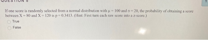 Solved If one score is randomly selected from a normal | Chegg.com