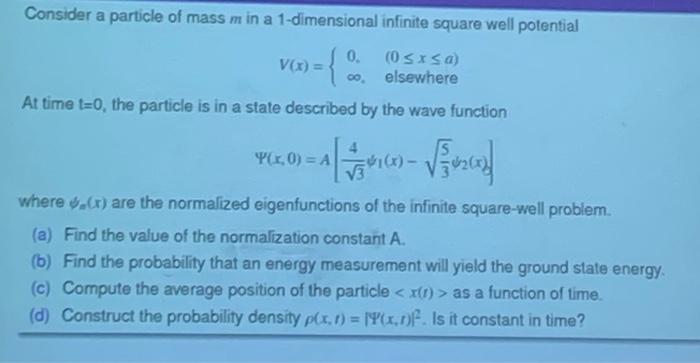 Solved Consider A Particle Of Mass M In A 1 Dimensional