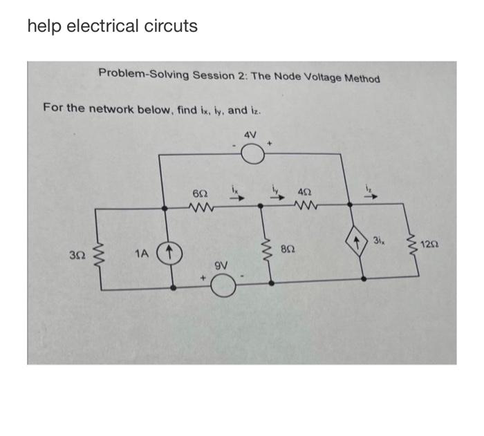 Solved help electrical circuts Problem-Solving Session 2: | Chegg.com
