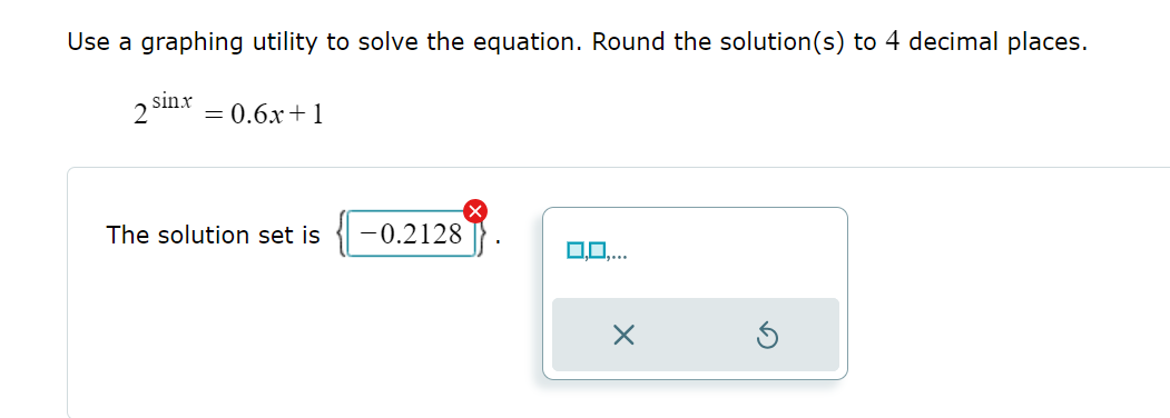 Solved Use a graphing utility to solve the equation. Round | Chegg.com