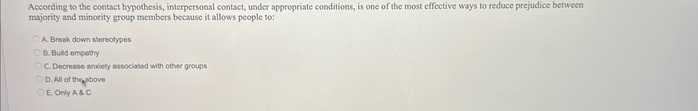 Solved According to the contact hypothesis, interpersonal | Chegg.com
