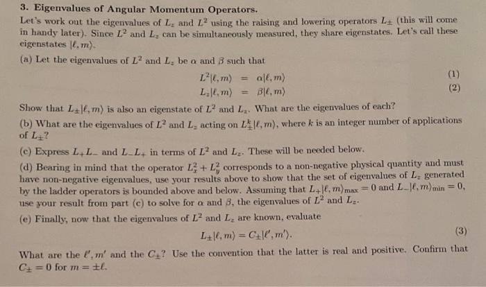 Solved 3. Eigenvalues of Angular Momentum Operators. Let's | Chegg.com