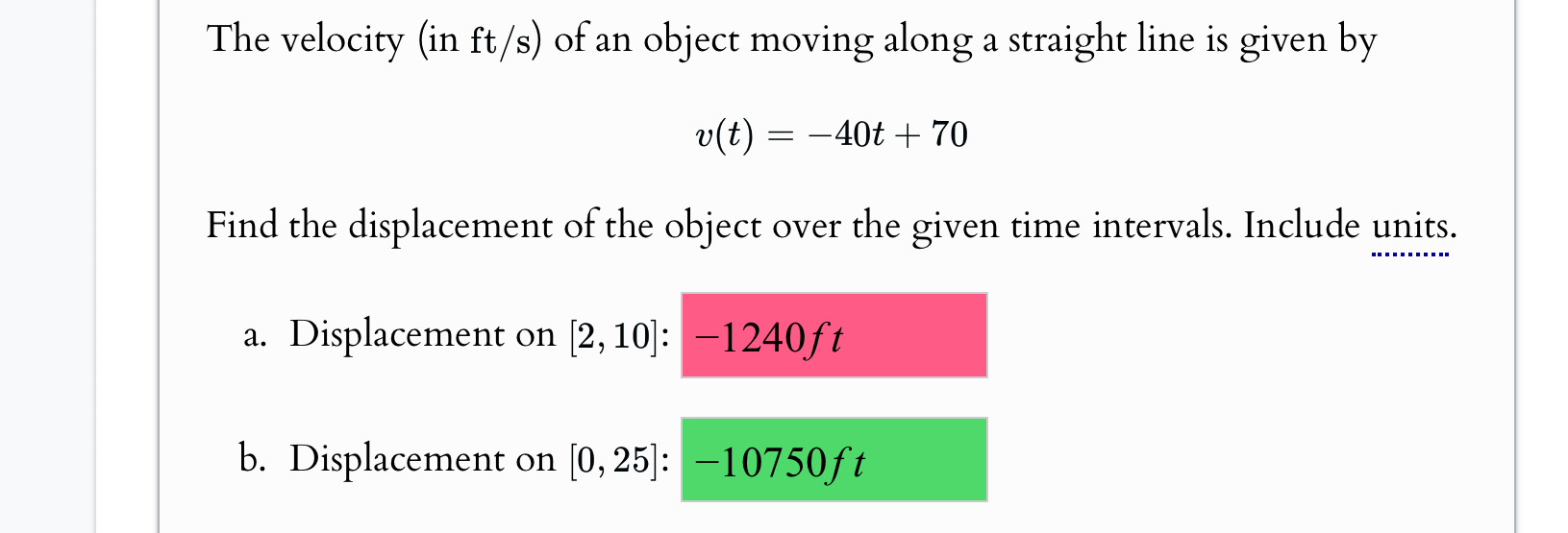 Solved The velocity (in fts ) ﻿of an object moving along a | Chegg.com
