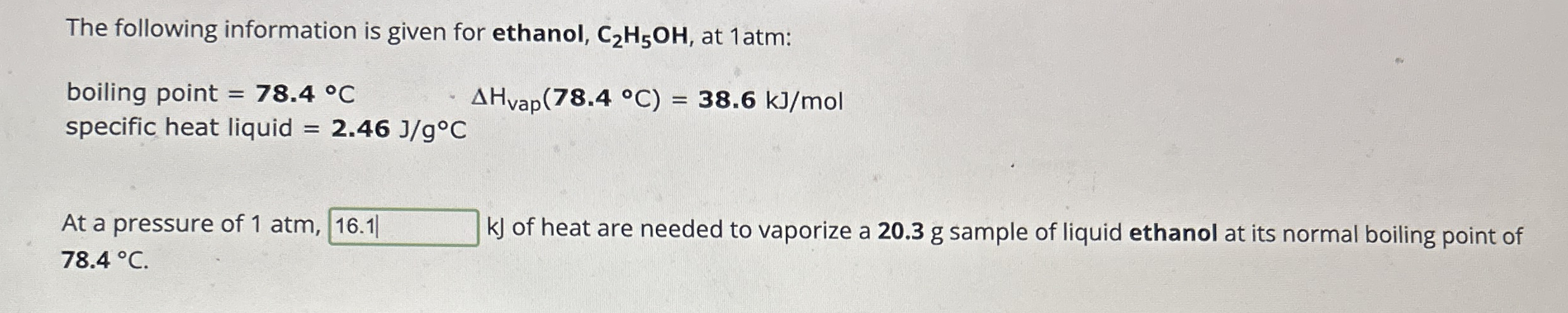 The following information is given for ethanol, | Chegg.com