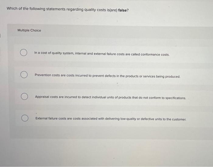 Solved Which of the following statements regarding quality | Chegg.com
