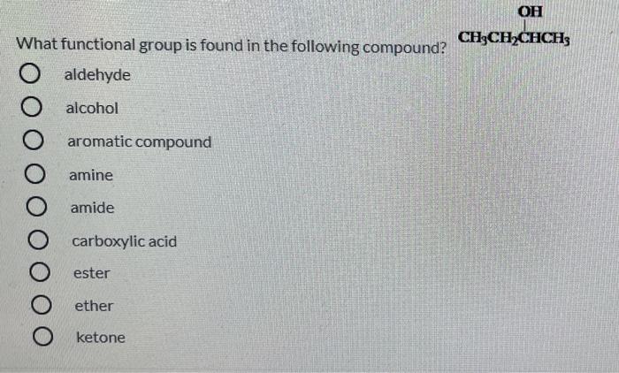 Solved CH-CHECHICONE CH3CH_CH_COH What functional group is | Chegg.com