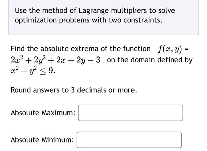 Solved Use the method of Lagrange multipliers to solve | Chegg.com