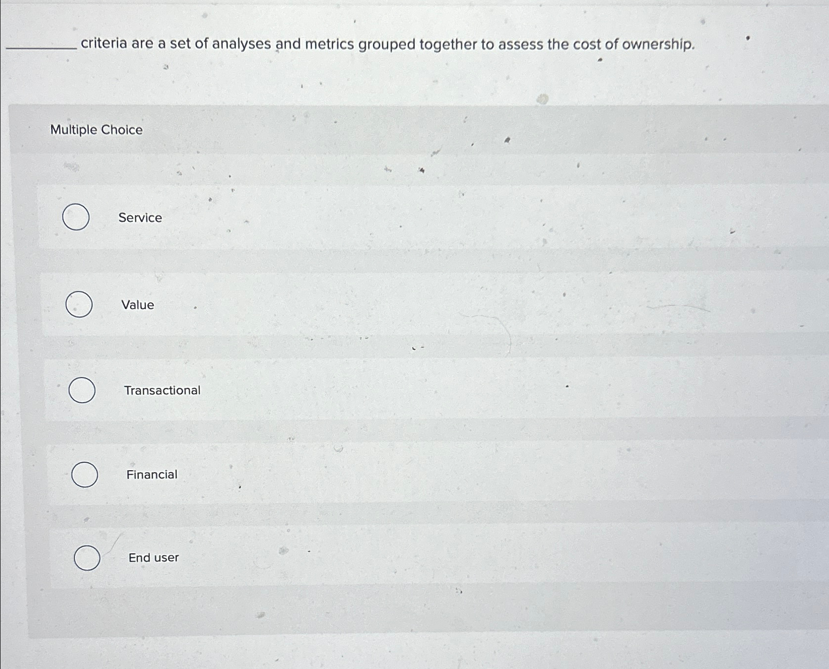 Solved criteria are a set of analyses and metrics grouped | Chegg.com