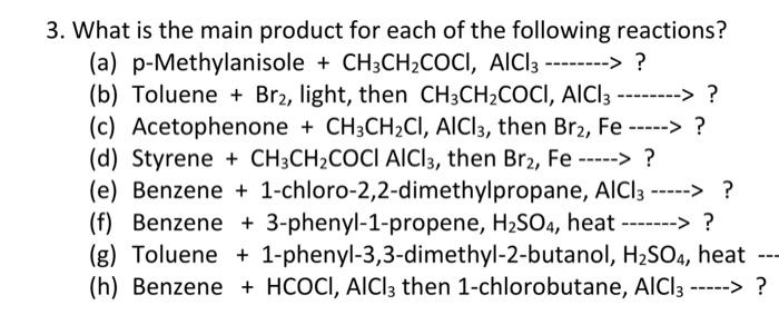 solved-3-what-is-the-main-product-for-each-of-the-following-chegg