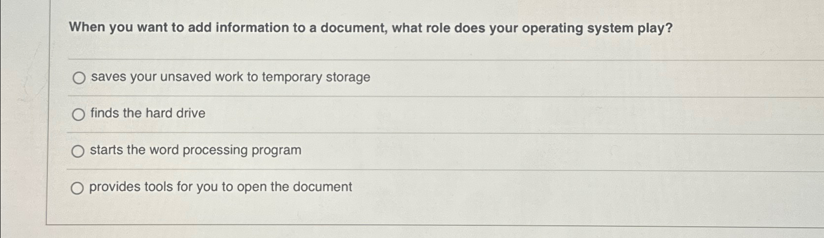 Solved When you want to add information to a document, what | Chegg.com