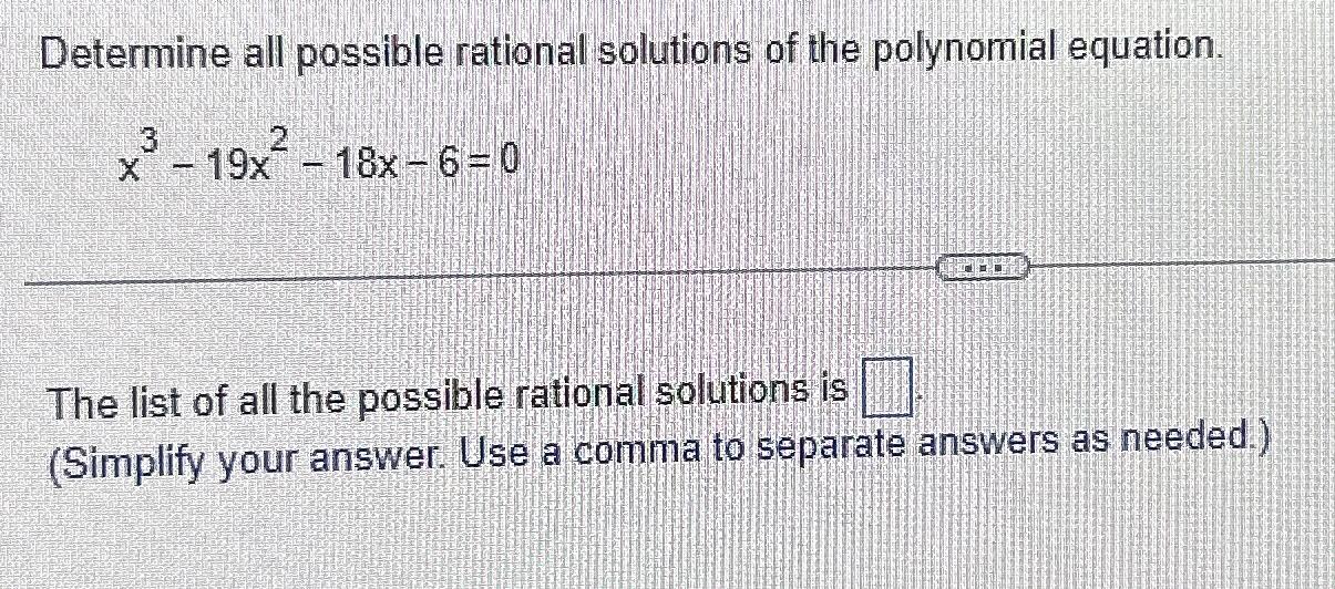 Solved Determine all possible rational solutions of the | Chegg.com