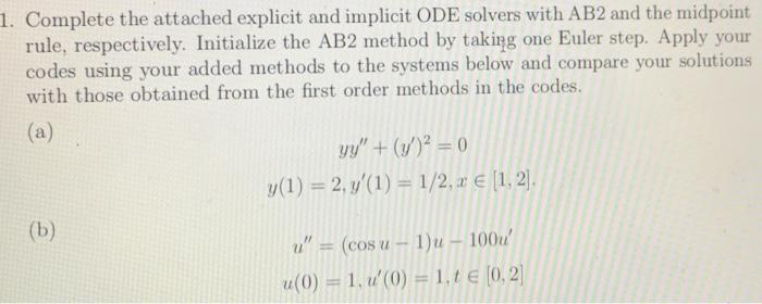 1. Complete the attached explicit and implicit ODE | Chegg.com