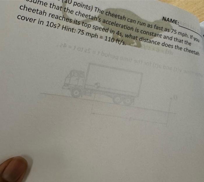 Solved cheeta that the points) The cheetah can run as fast | Chegg.com