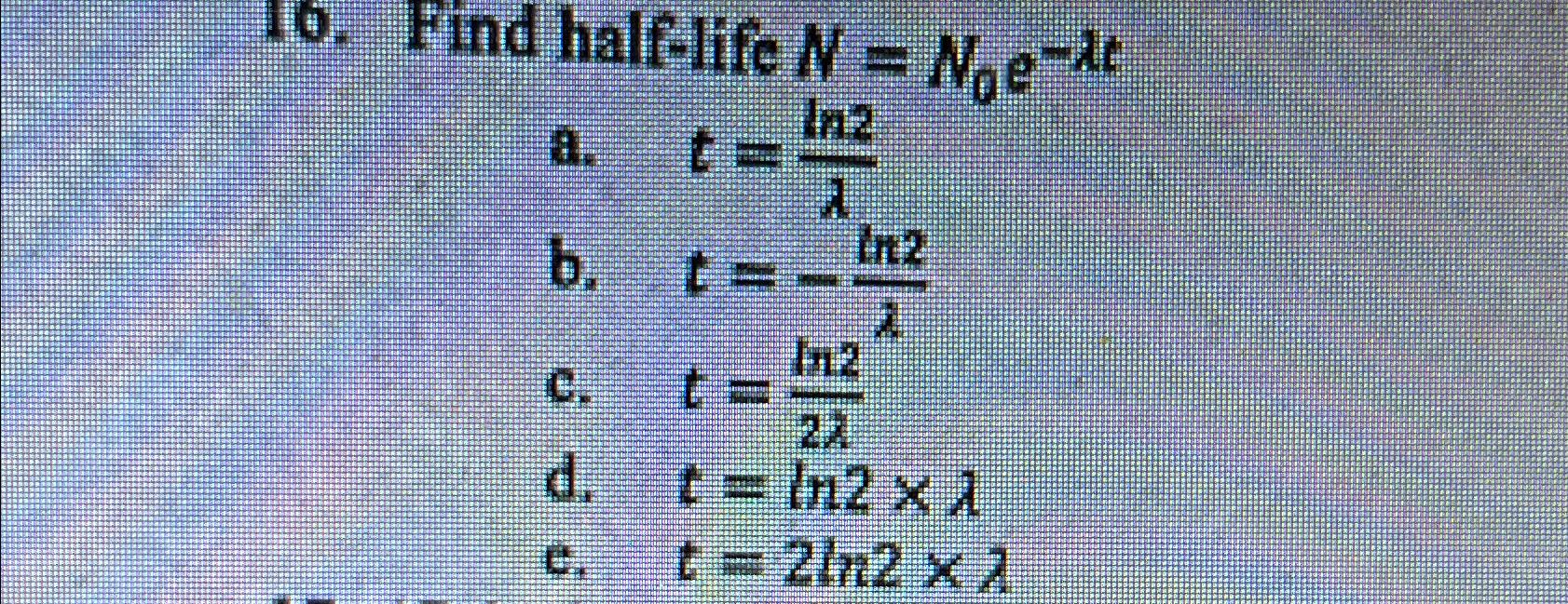 Solved Find half-life | Chegg.com