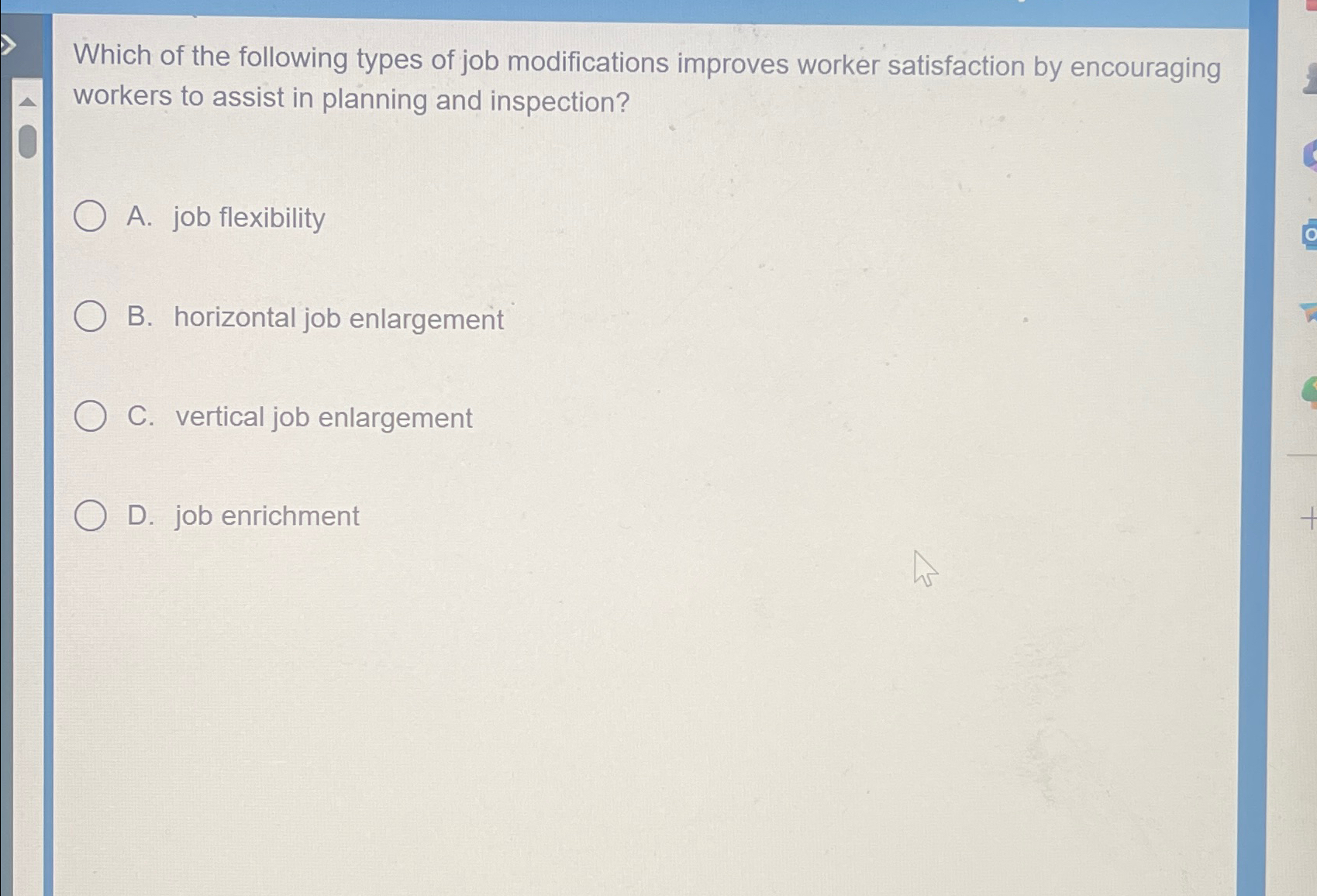 Solved Which of the following types of job modifications | Chegg.com