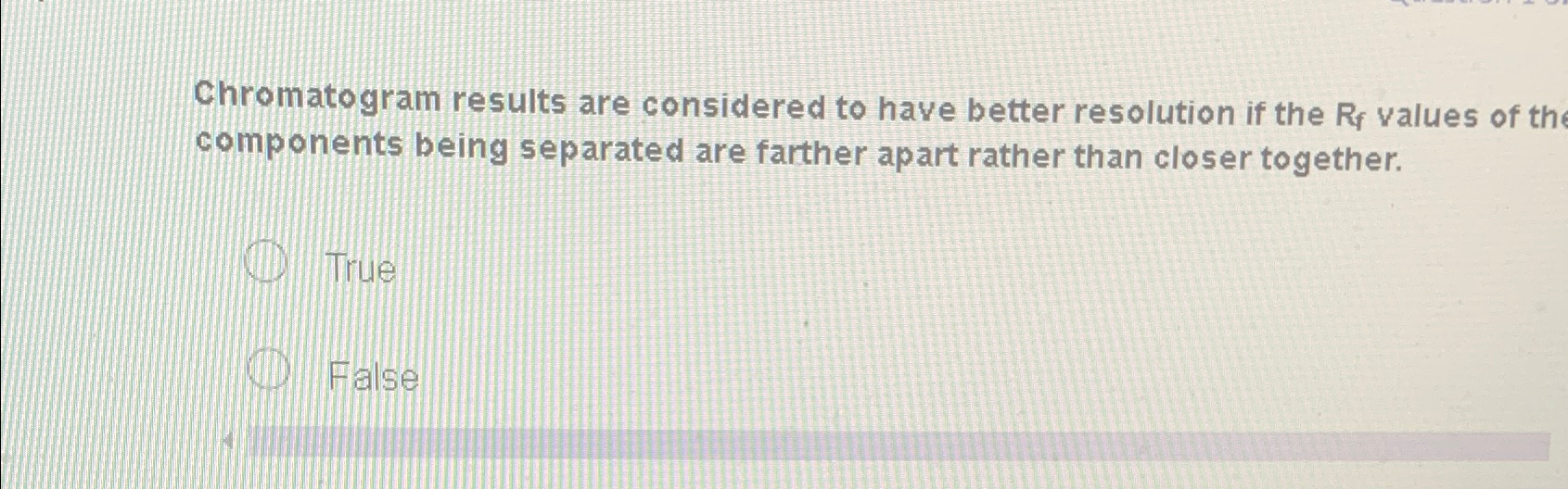 Solved Chromatogram results are considered to have better | Chegg.com