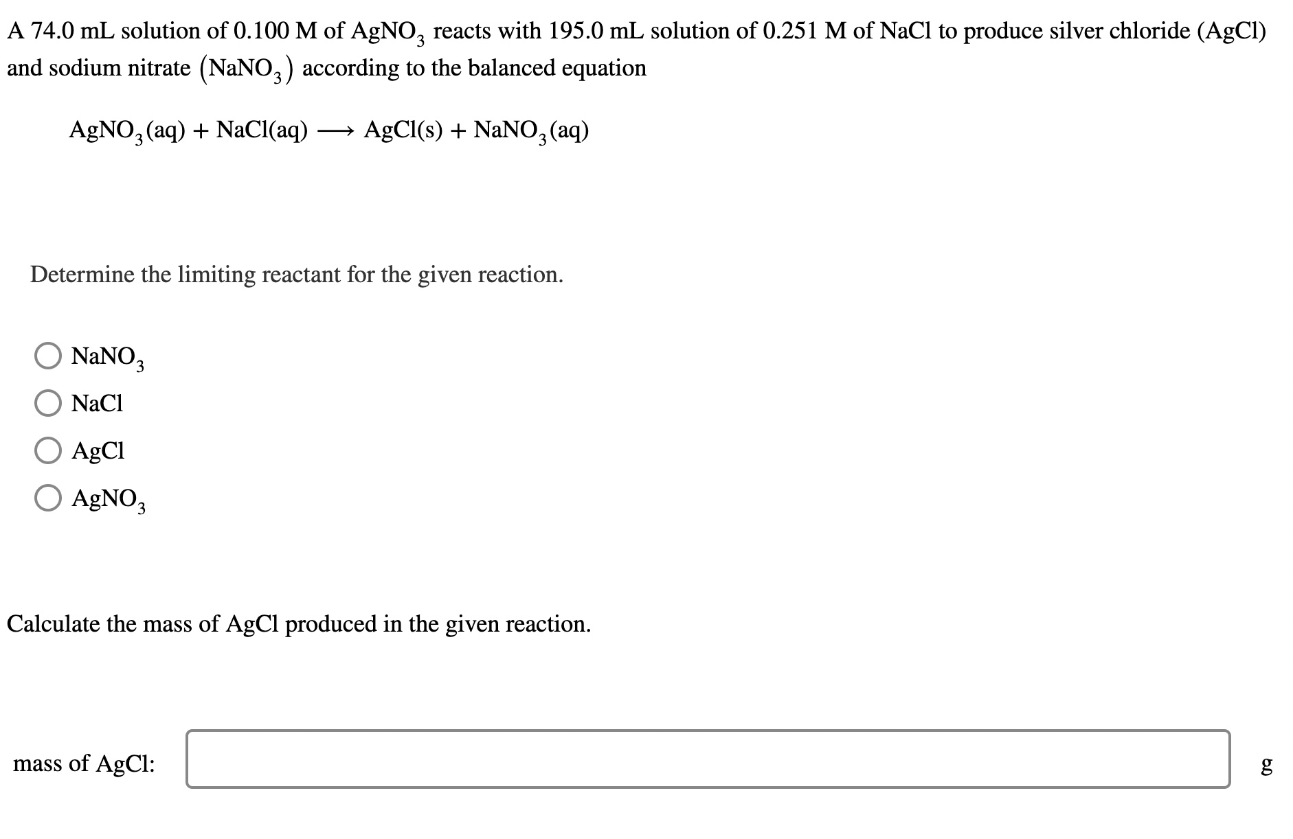 Solved A 74.0mL ﻿solution of 0.100M ﻿of AgNO3 ﻿reacts with | Chegg.com