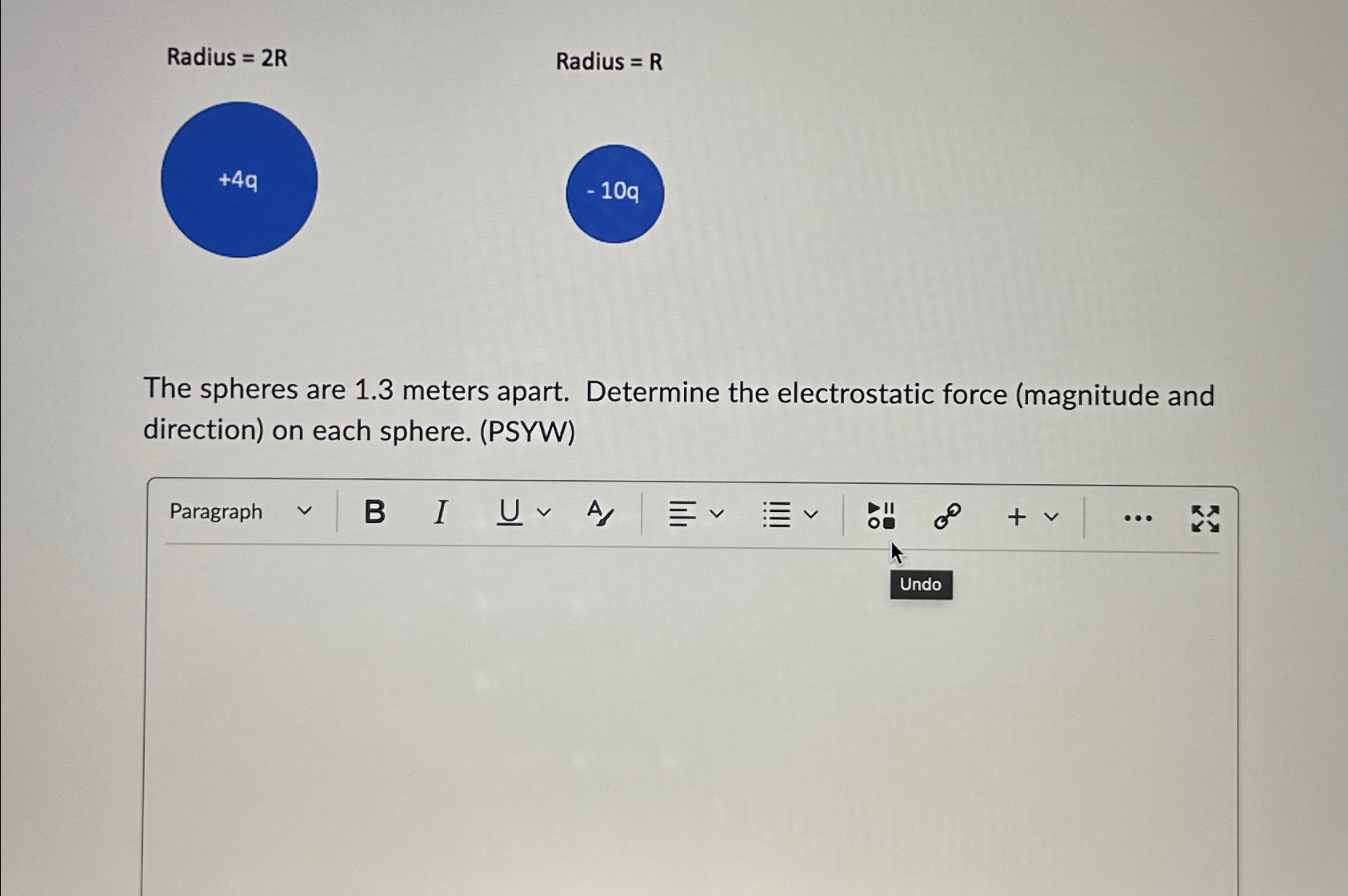 Radius =2RRadius =R-10qThe spheres are 1.3 ﻿meters | Chegg.com