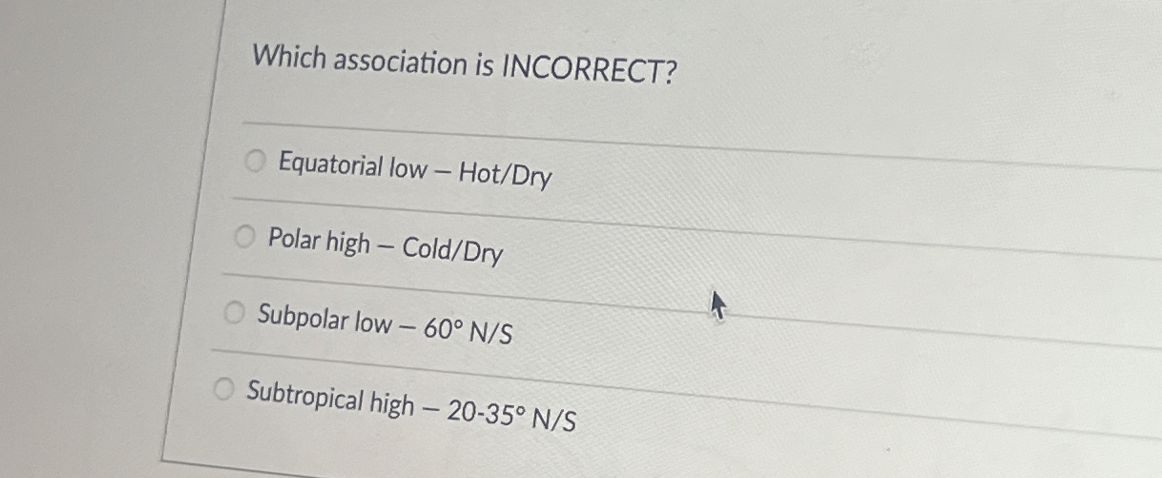 Solved Which association is INCORRECT?Equatorial low - | Chegg.com