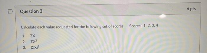 Solved Calculate each value requested for the following set | Chegg.com