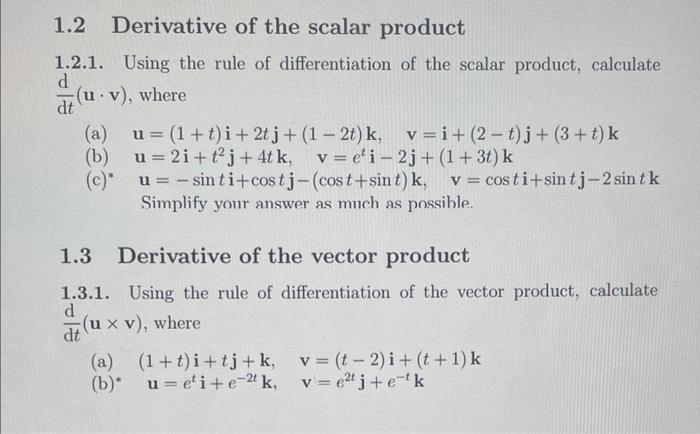 Solved 1.2 Derivative of the scalar product 1.2.1. Using the | Chegg.com