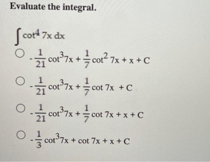 Solved Evaluate the integral. Scott 7x dx 0 copº7x+ co? | Chegg.com