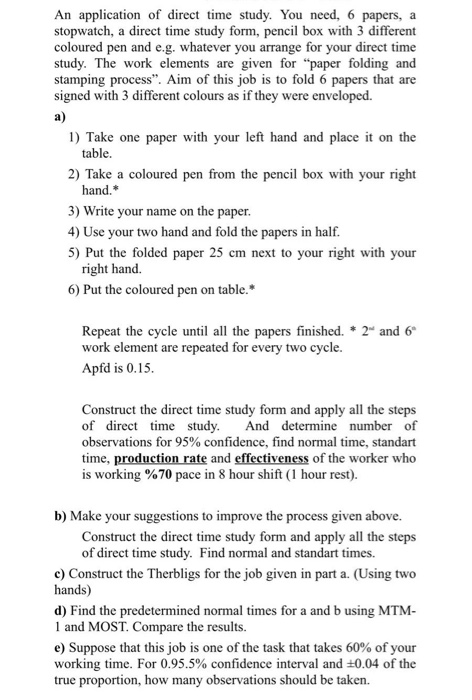 An application of direct time study. You need, 6 | Chegg.com