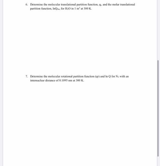 Solved 6 Determine The Molecular Translational Partition