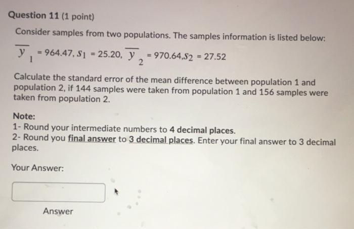 Solved Question 11 (1 point) Consider samples from two | Chegg.com