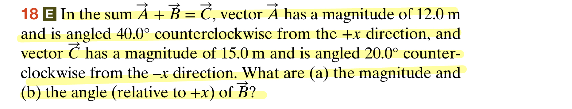 Solved 18E ﻿In the sum vec(A)+vec(B)=vec(C), ﻿vector vec(A) | Chegg.com